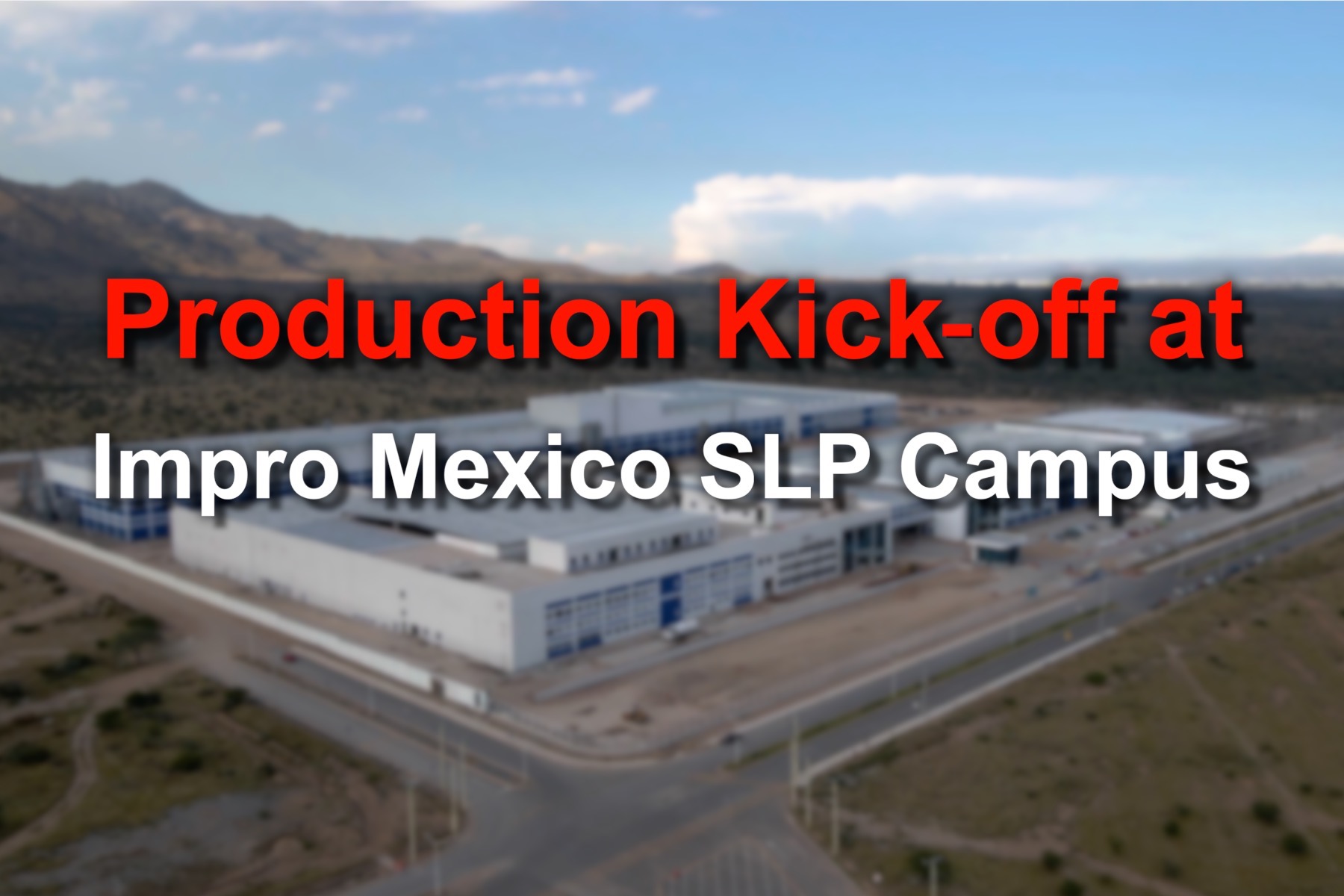Impro Mexico SLP Campus Production Kick Off