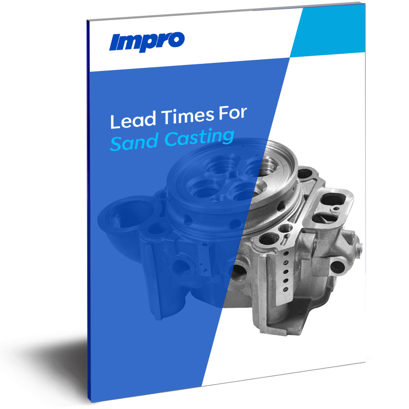 Lead Times for Sand Castings - Impro Precision